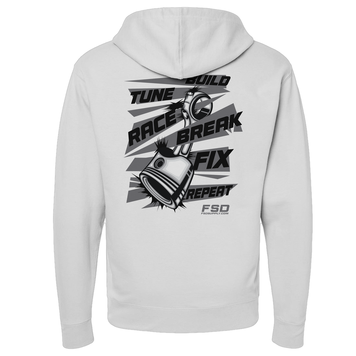 Build-Tune-Race-Break-Fix-Repeat Hoodie – FSD Supply Co.